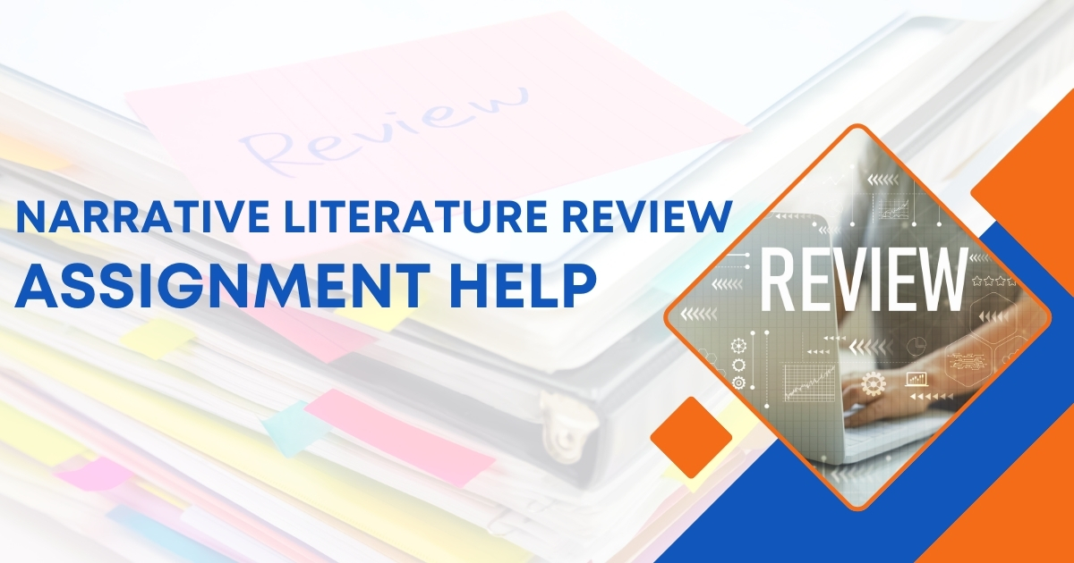 Narrative Literature Review Assignment Help Services Uk